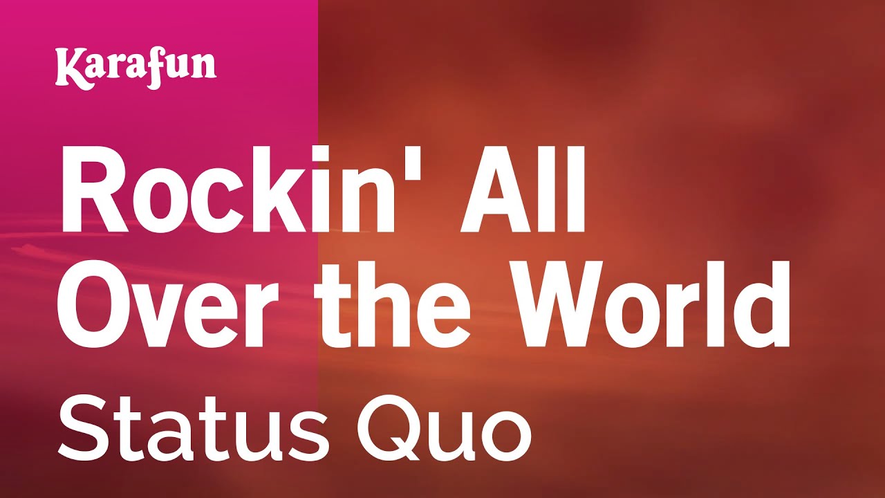 Rockin' All Over the World - Status Quo | Karaoke Version | KaraFun ...