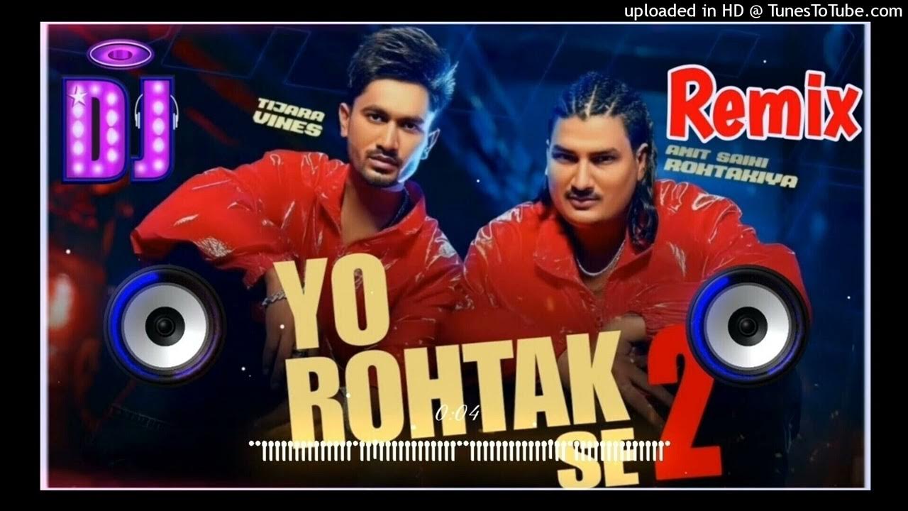 Yo Rohtak Hai 2 Dj Remix Amit Saini Rohtakiya | Nakli Chain Pahar Ke Gal Mein Remix Dj Mahakal ...