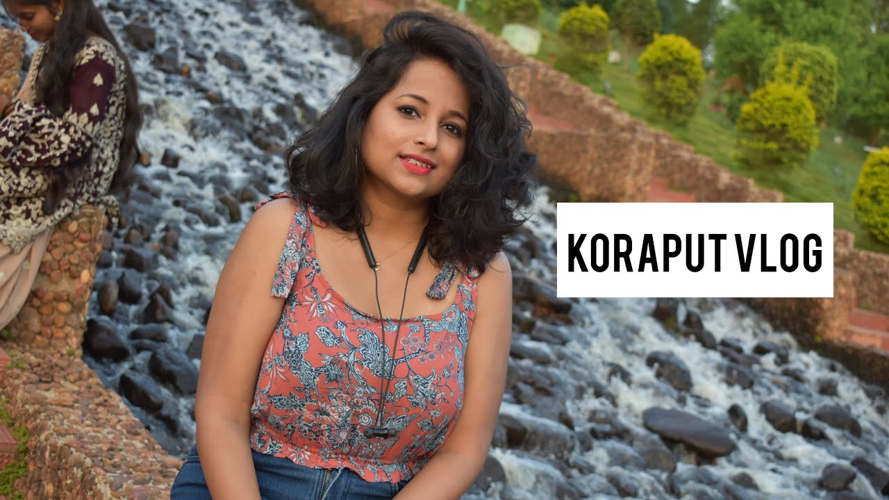 Koraput Vlog / Part 1 / travel /Odia jhia dipanjali / - YouTube
