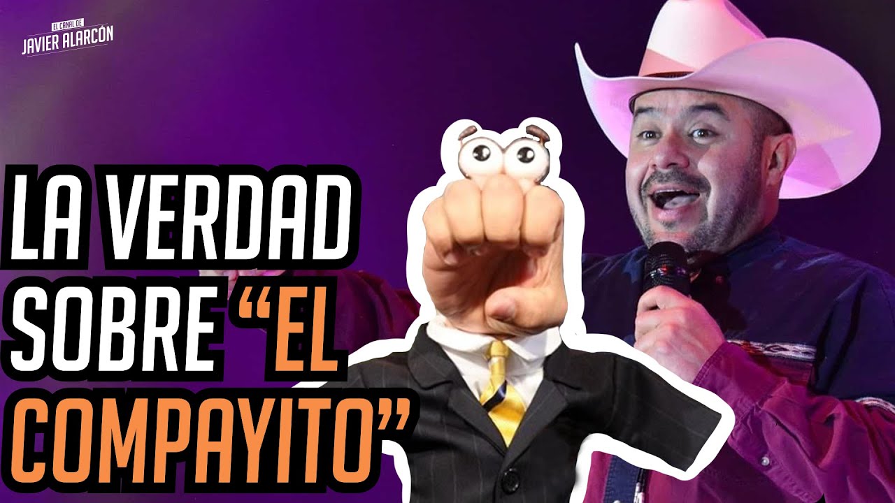 LA VERDAD SOBRE "EL COMPAYITO" | Edson Zuñiga | Javier Alarcón | Entre ...