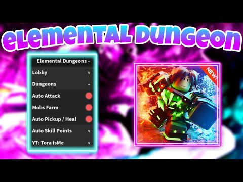 🗡️Roblox elemental dungeon🗡️|📥script hack📥|Tora IsMe|auto attack,fram ...
