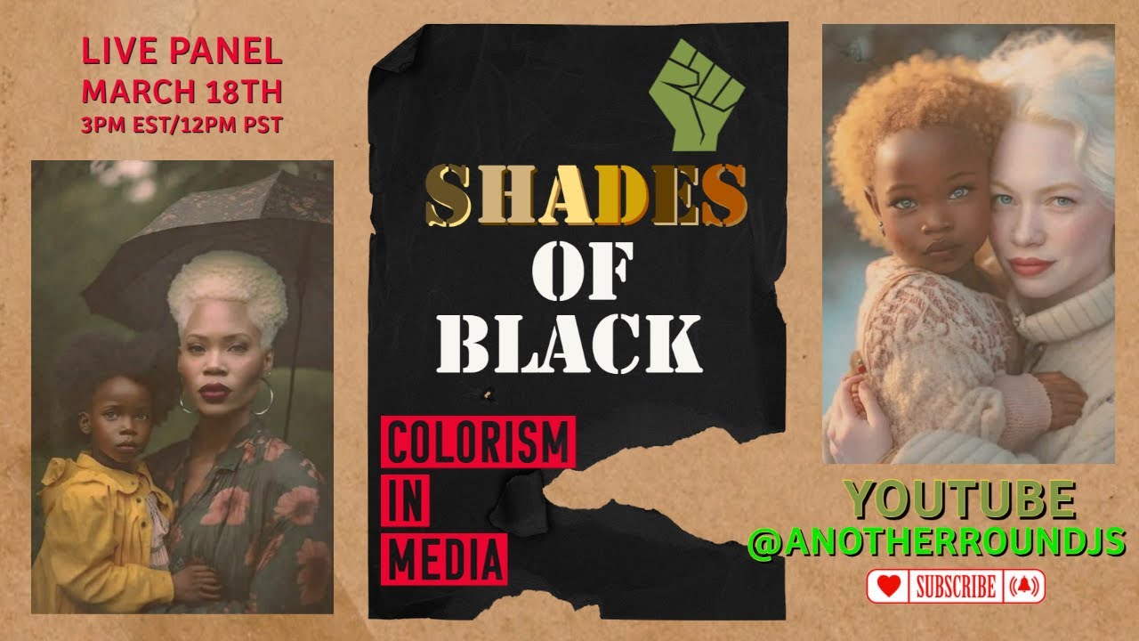 COLORISM IN MEDIA | THE BLACK EXPERIENCE | LIVE WOMENS PANEL WITH ...