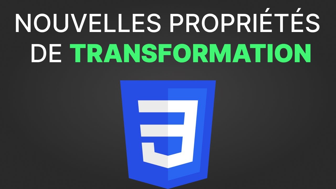 Les nouvelles propriétés de transformation en CSS - YouTube