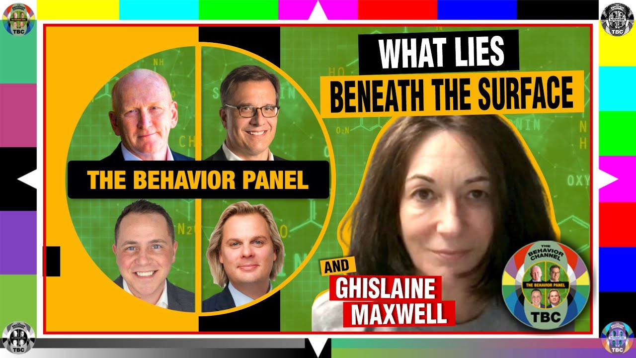 Beneath the Surface: The Behavior Panel's Ghislaine Maxwell Breakdown ...