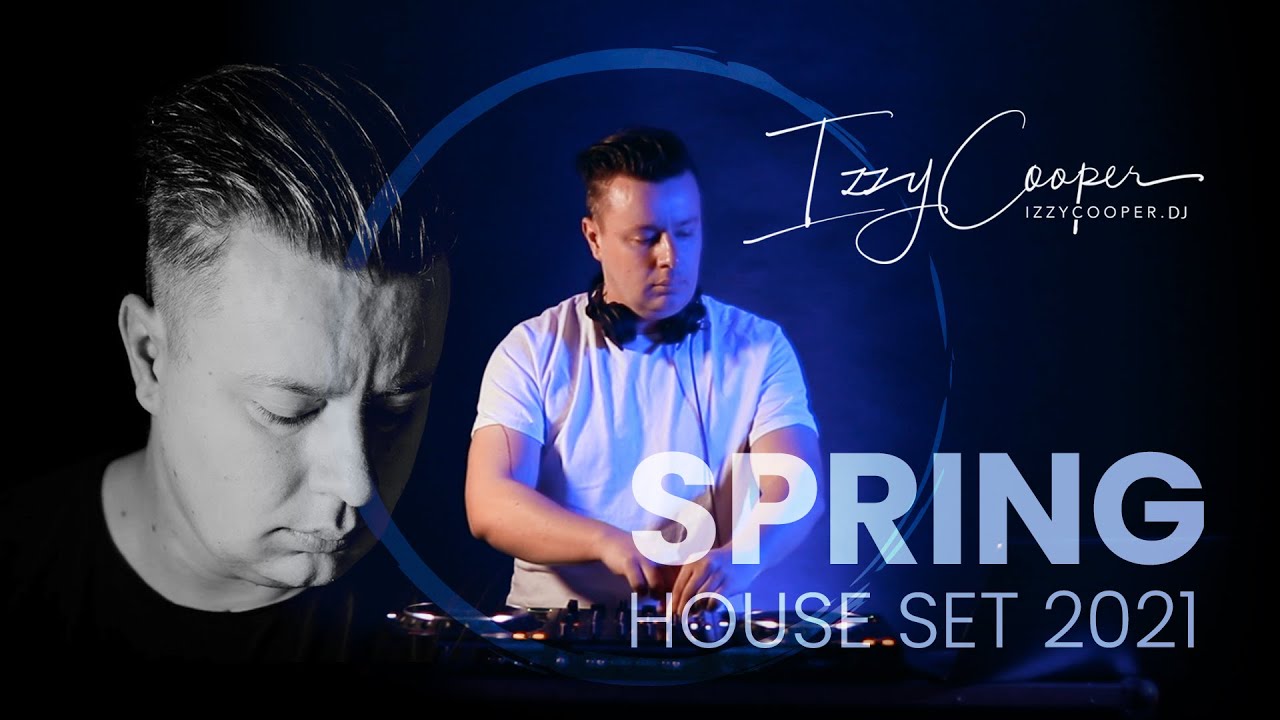 Izzy Cooper | Spring set 2021 | House music (DJ-set) - YouTube