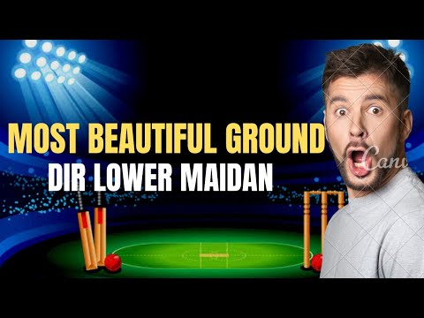 Top Beautiful Cricket Ground in Dir Lower | Dir Lower Cricket | Maidan ...