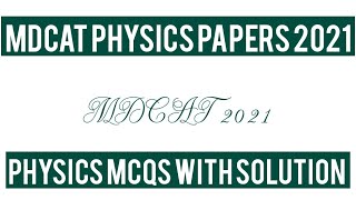 PMC MDCAT physics MCQS part 1|| MDCAT physics repeated ... | Doovi