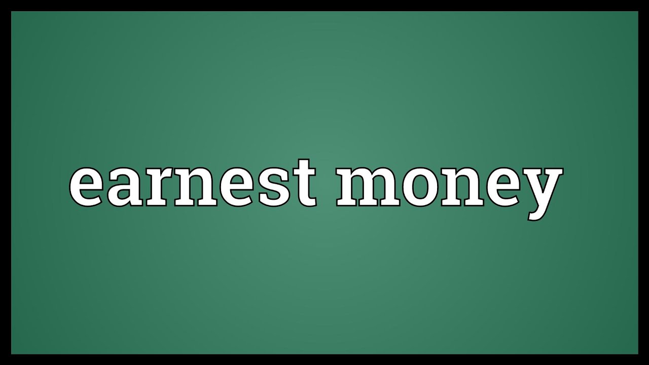 Earnest money Meaning - YouTube