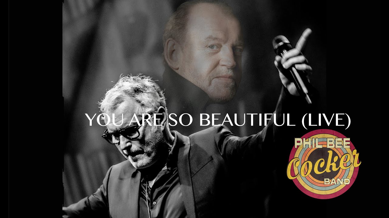 You are so beautiful - Joe Cocker (by Phil Bee) - YouTube