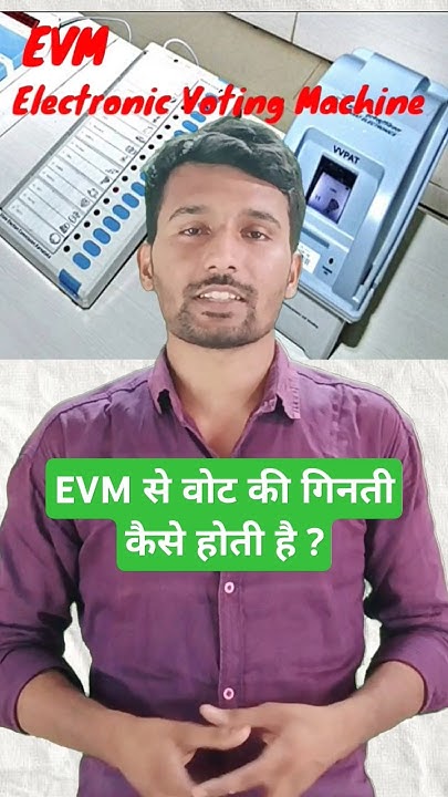 How does vote count from EVM ? #Election evm #Election counting # ...