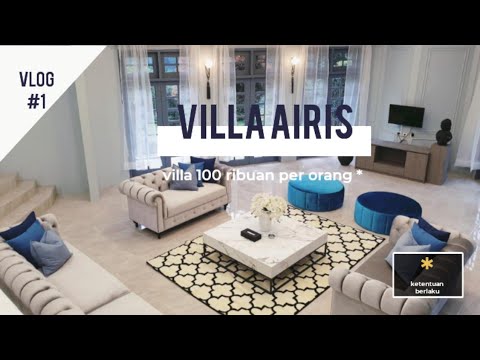 THE VILLAS 100 || VILLA AIRIS || Villa instagramable murah yg bisa ...