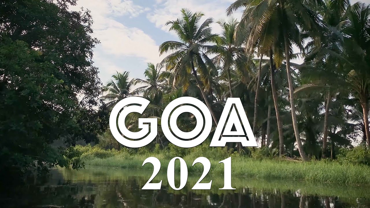 EXPLORING GOA [Shot on Iphone - 4K - 2021] - YouTube