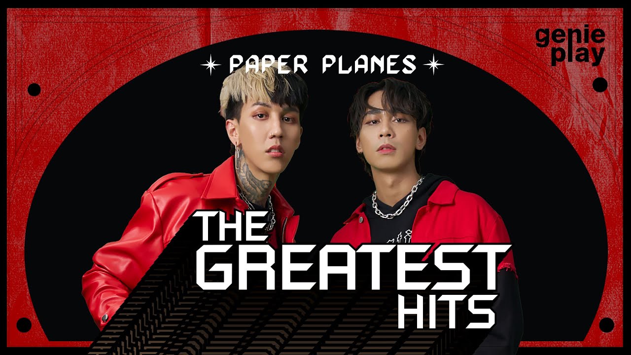 รวมเพลง PAPER PLANES THE GREATEST HITS l เสแสร้ง ( Pretend ), ทรงอย่าง ...