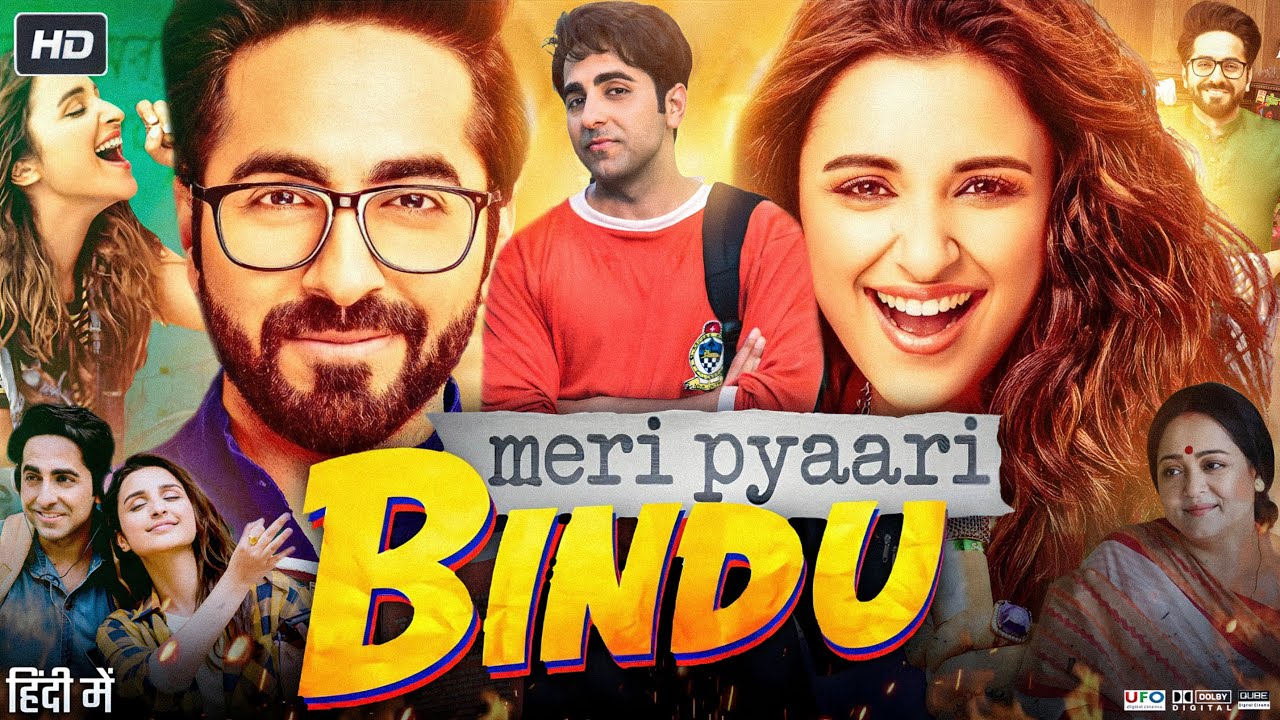Meri Pyaari Bindu Movie | Parineeti Chopra | Ayushmann Khurrana | Full ...