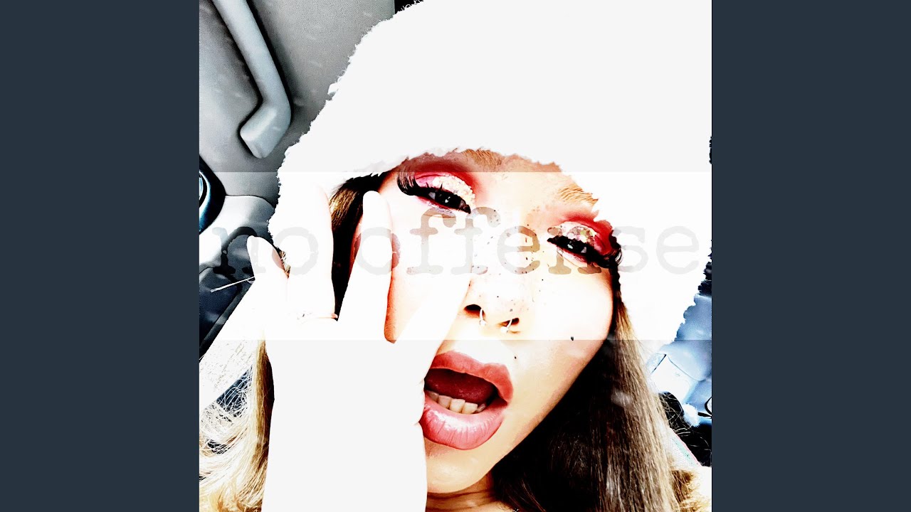 NO OFFENSE! - YouTube Music