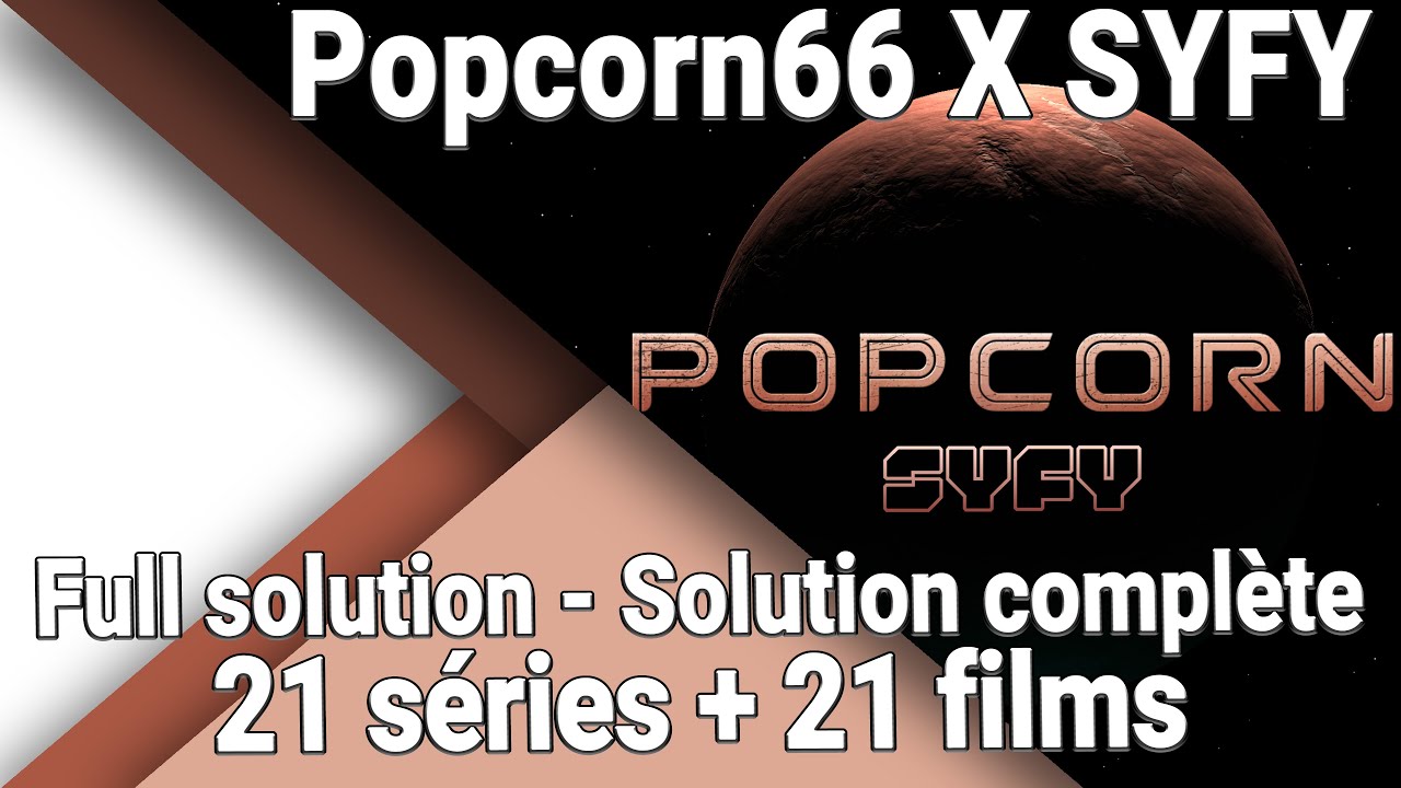 BONUS - Popcorn 66 X SYFY - Soluce complète - Full solution - 21 films ...