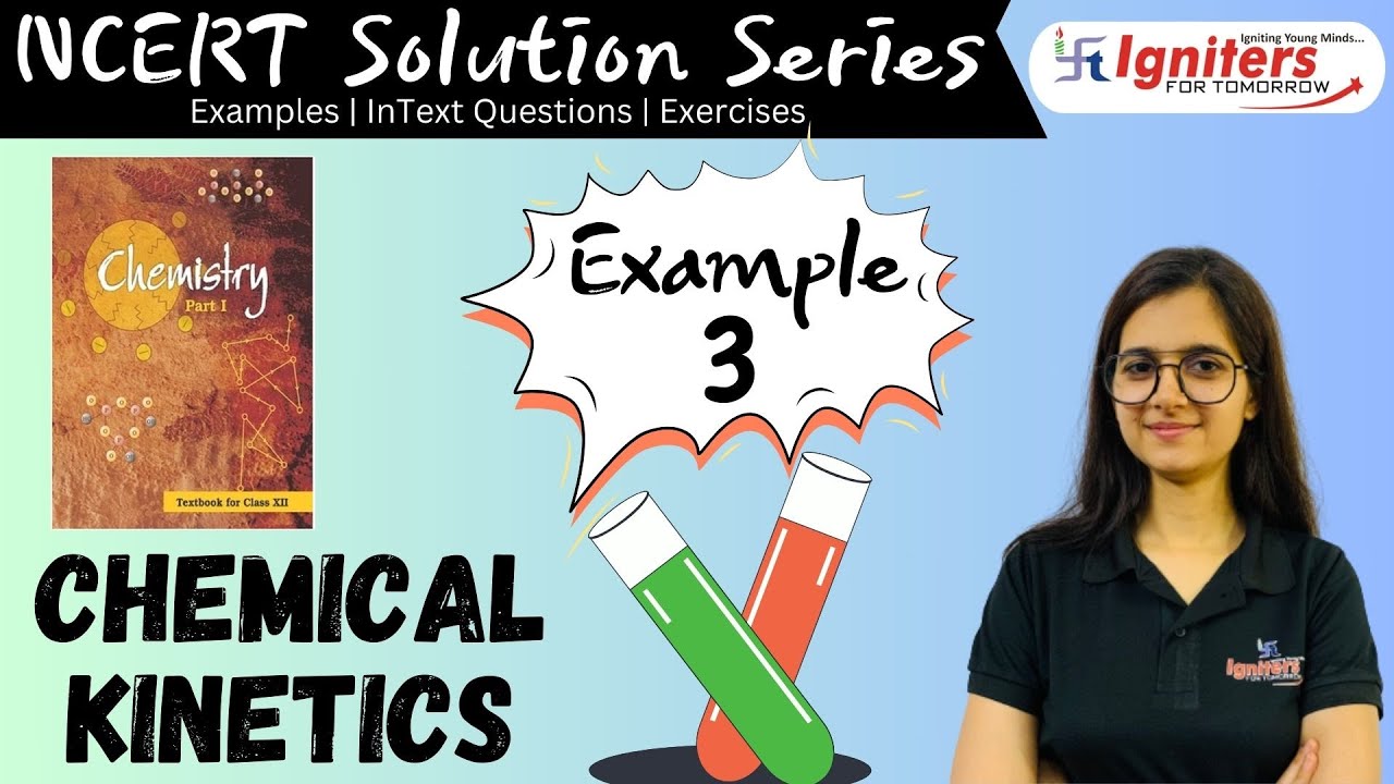 Example 3 - Chemical Kinetics | Class 12 | NCERT Solution Series ...