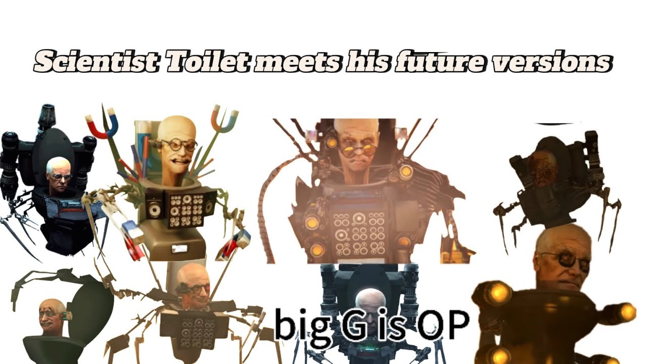 Scientist Toilet meets his future versions #skibiditoilet - YouTube