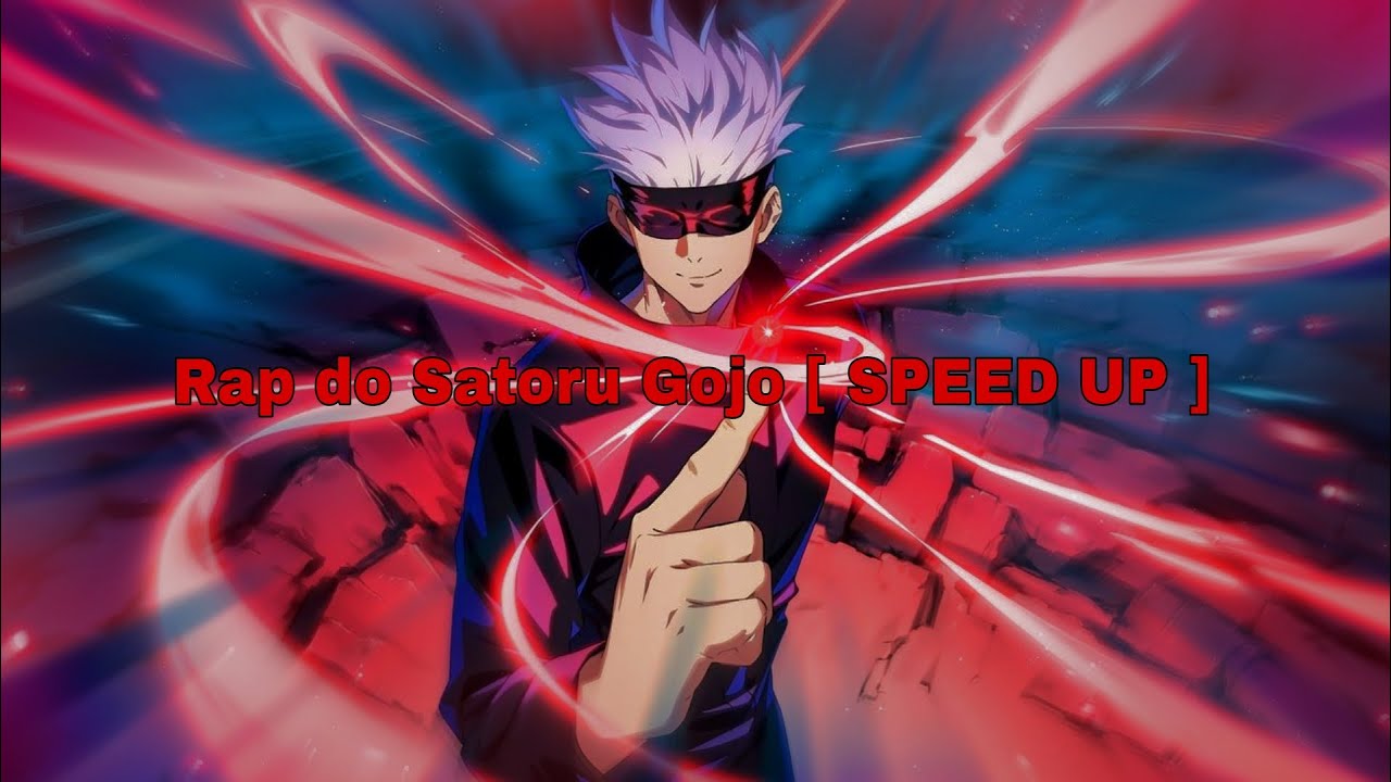 Rap do satoru Gojo (Jujutsu Kaisen) - O MAIS PODEROSO DESSE MUNDO ...