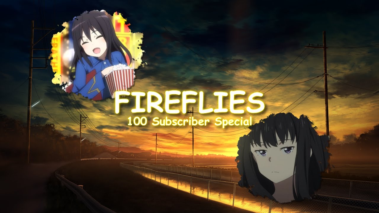 Amv Typography - Fireflies|After Effects - YouTube