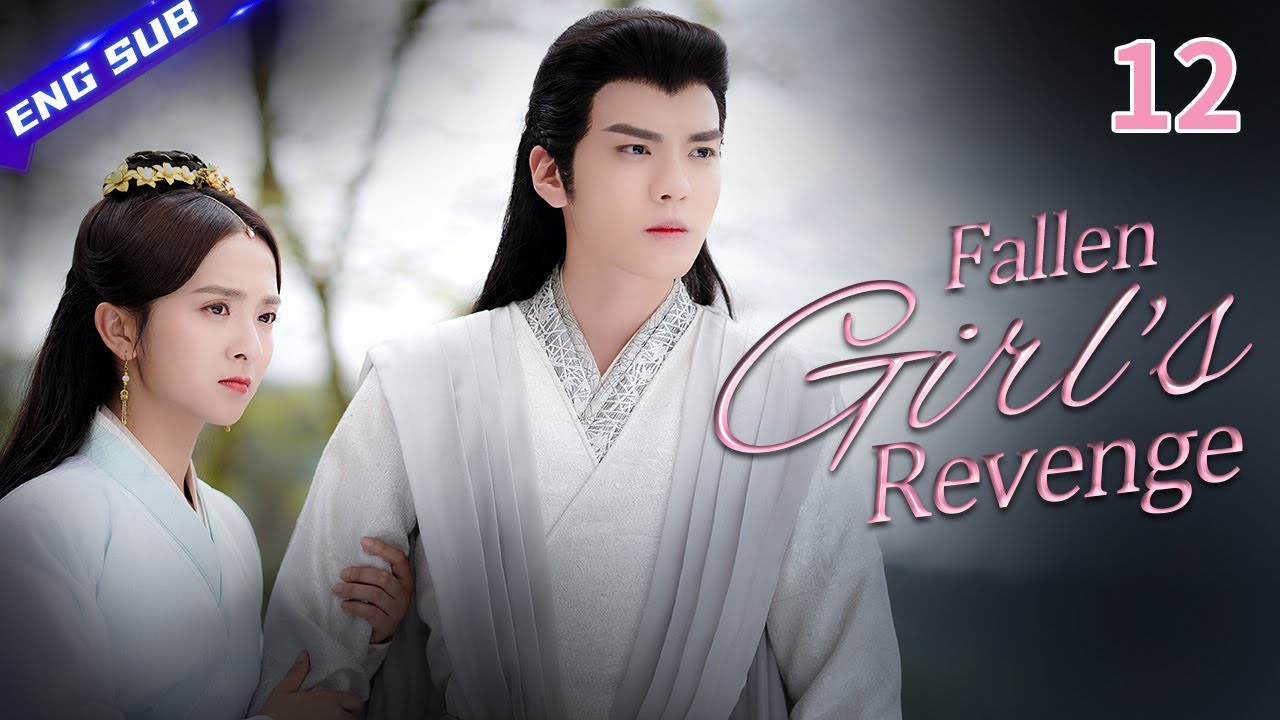 【Multi-sub】Fallen Girl's Revenge EP12 | Bi Wenjun, Li Jiaqi | CDrama Base - YouTube