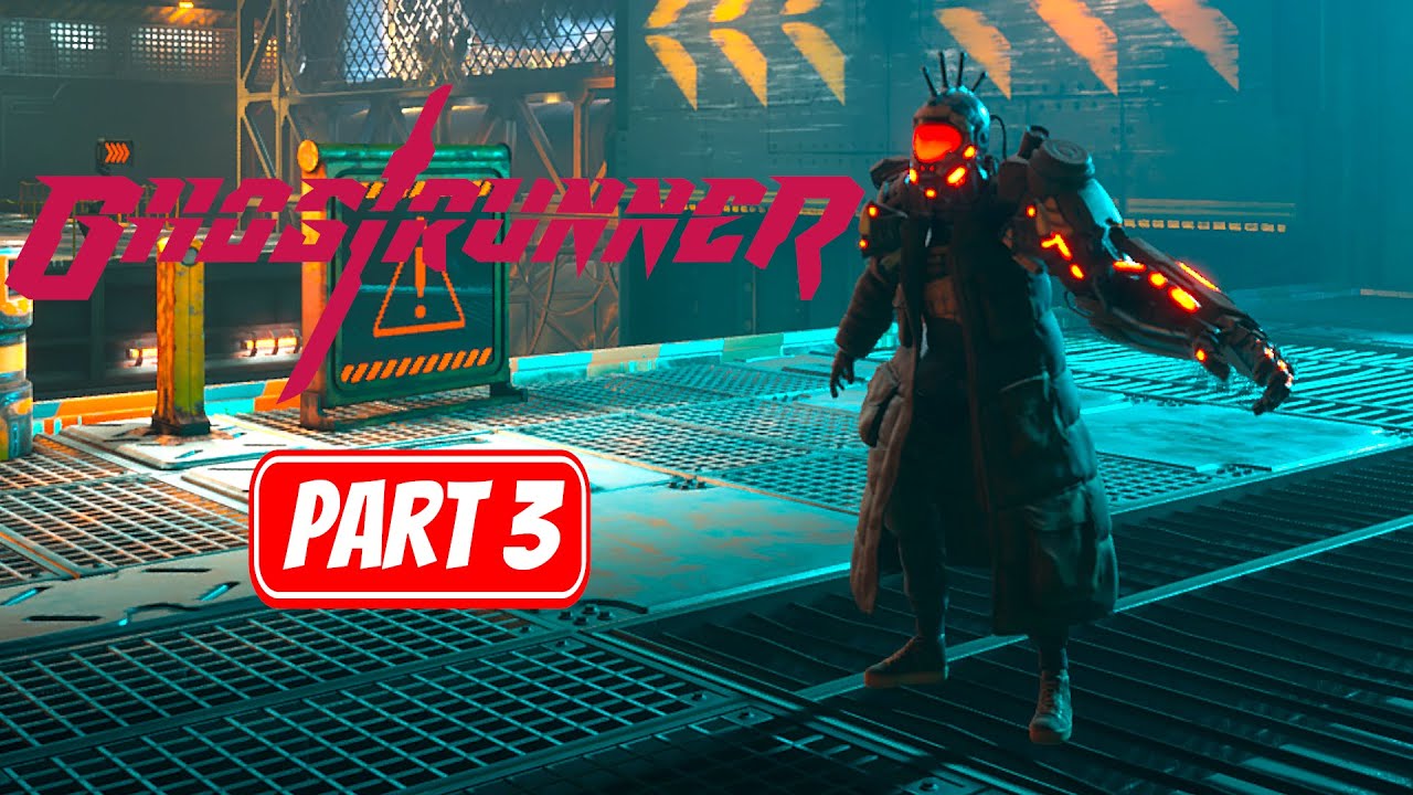 GHOSTRUNNER | Part 3 Gameplay Walkthrough No Commentary FULL GAME - YouTube