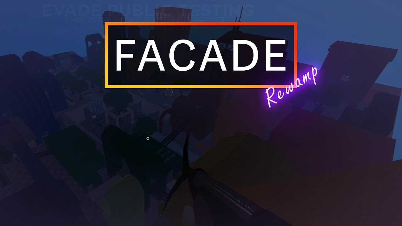 Revamped Facade Gameplay/Showcase | Evade | Public Testing - YouTube