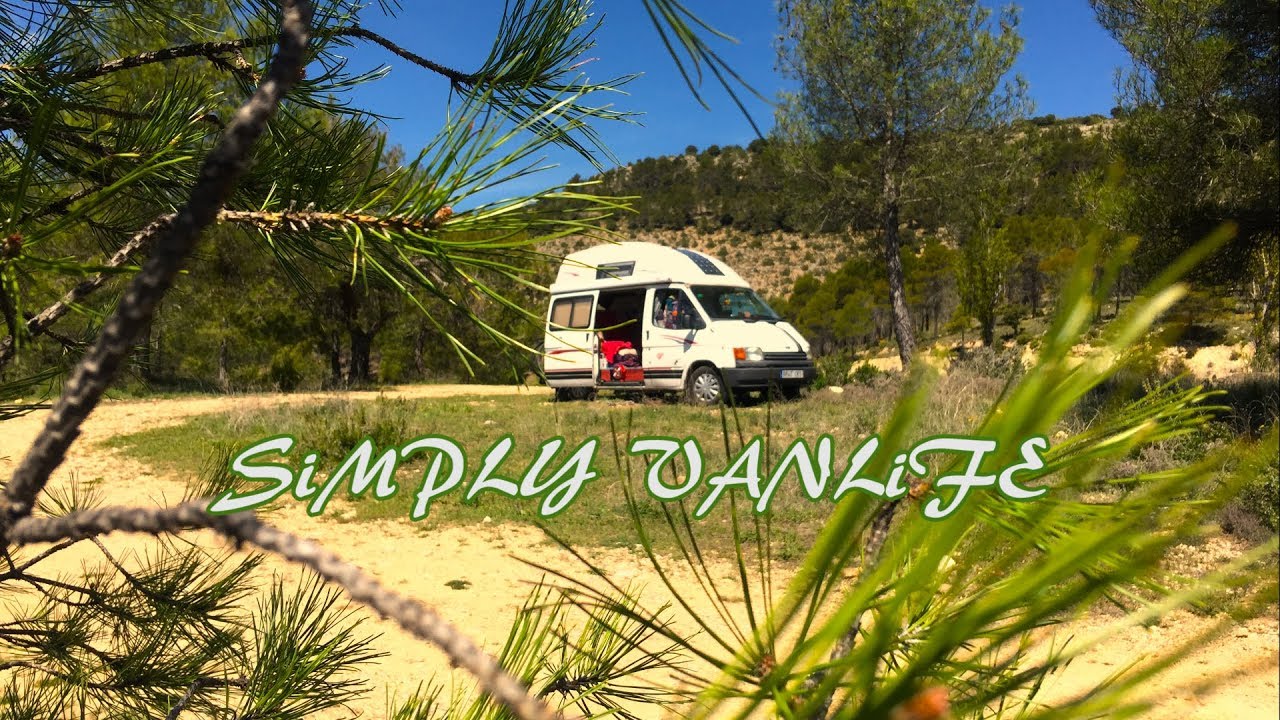 IT'S JUST VAN LIFE - SIMPLE LIVING SPAIN - YouTube