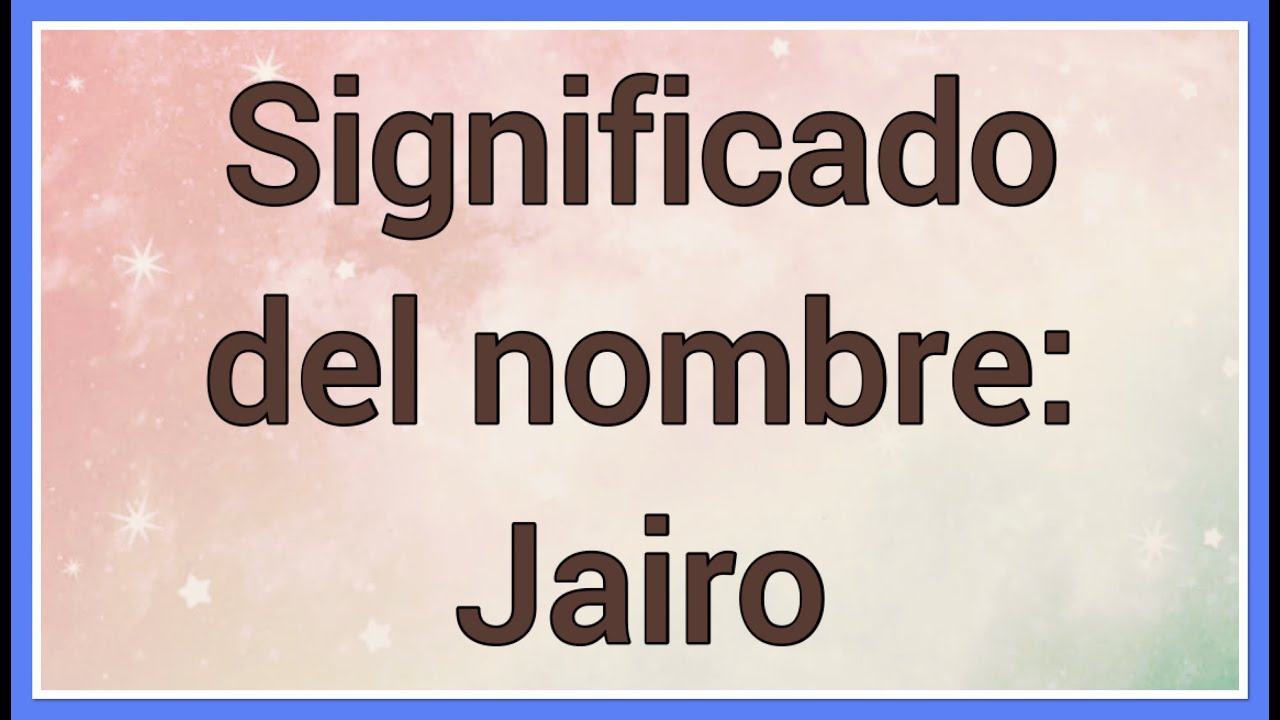 Nombre : Jairo Significado y versículo bíblico - YouTube