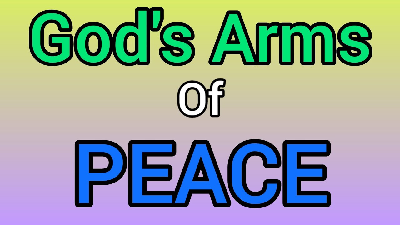 In the Arms of Peace: Embracing God's Serenity in Troubled Times ...