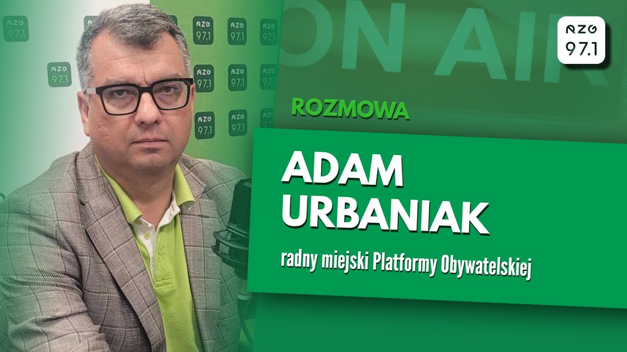Adam Urbaniak, wiceprzewodniczący rady miasta Zielona Góra, Platforma ...