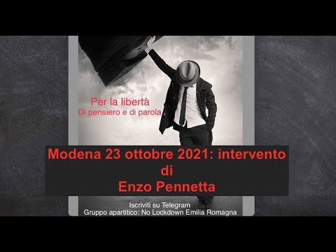 Per la libertà: Modena 23 - X - 2021. Intervento di Enzo Pennetta - YouTube