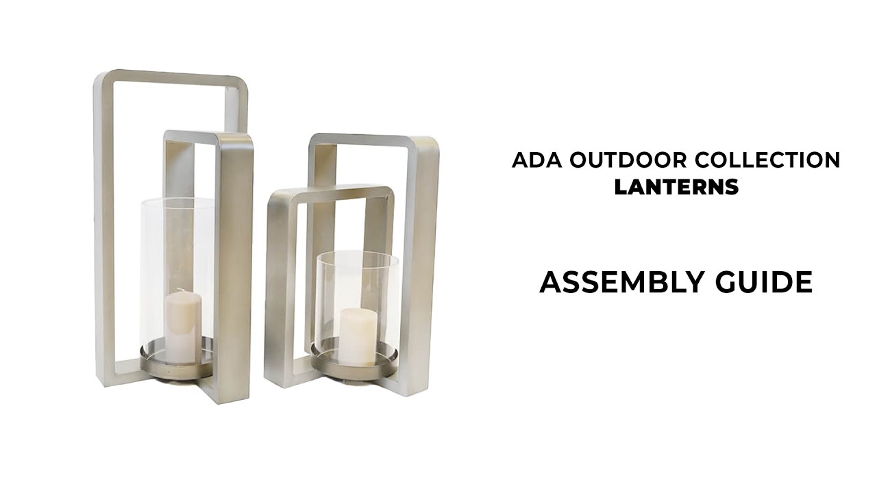 Ada Outdoor Collection Lanterns Assembly Guide - YouTube