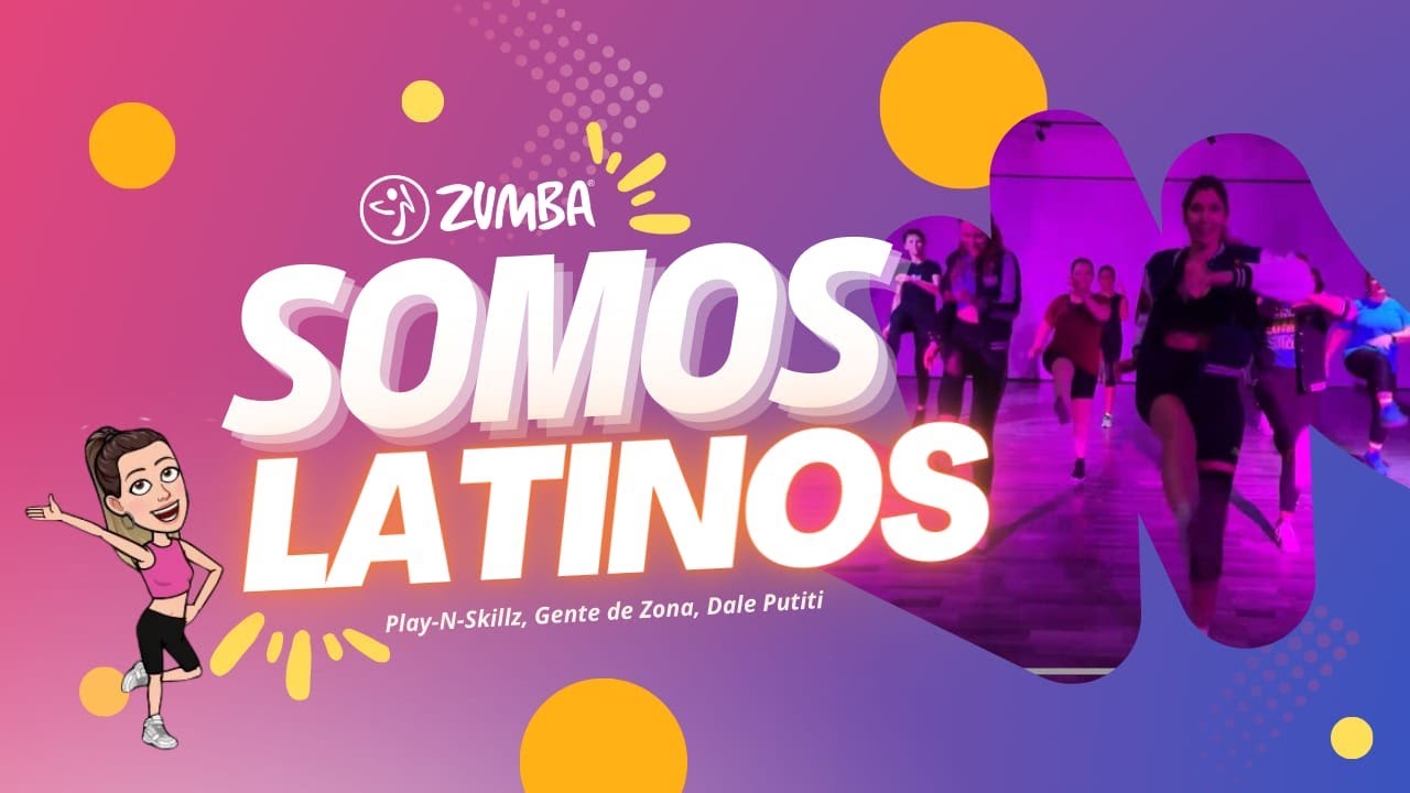 Somos Latinos | Zumba Fitness | Play-N-Skillz, Gente de Zona & Dale ...