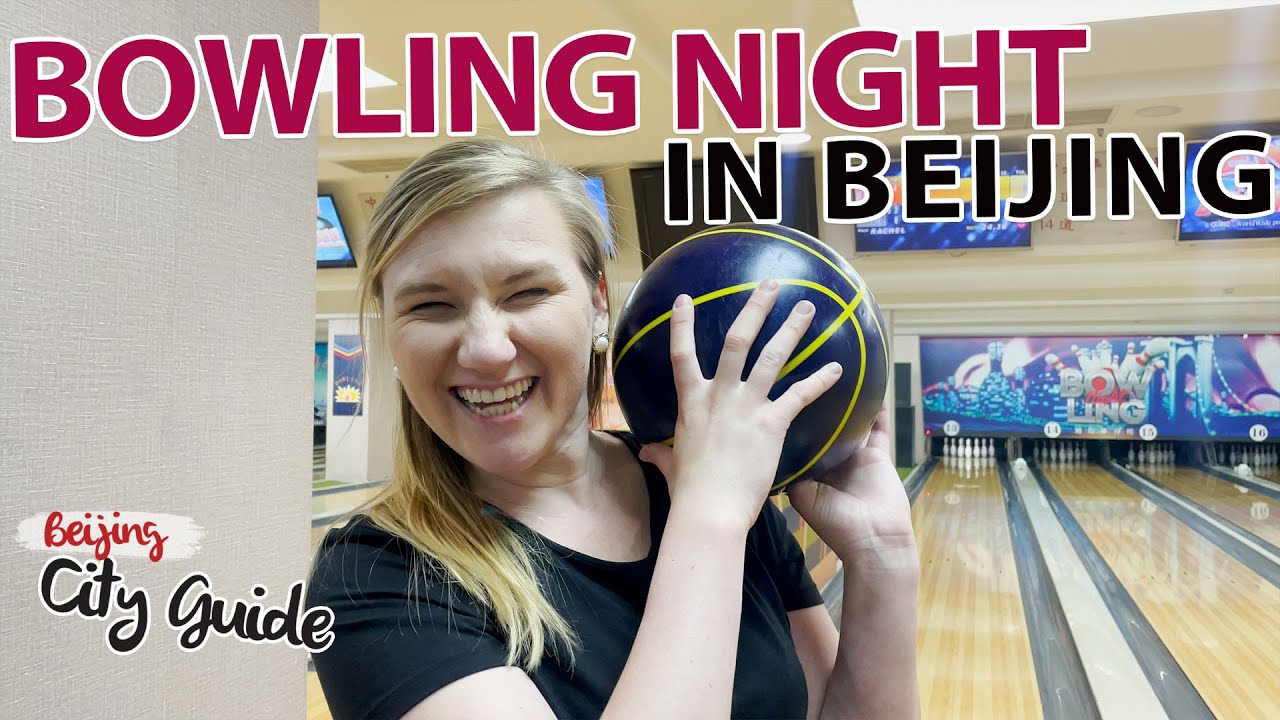 Bowling in Beijing - YouTube