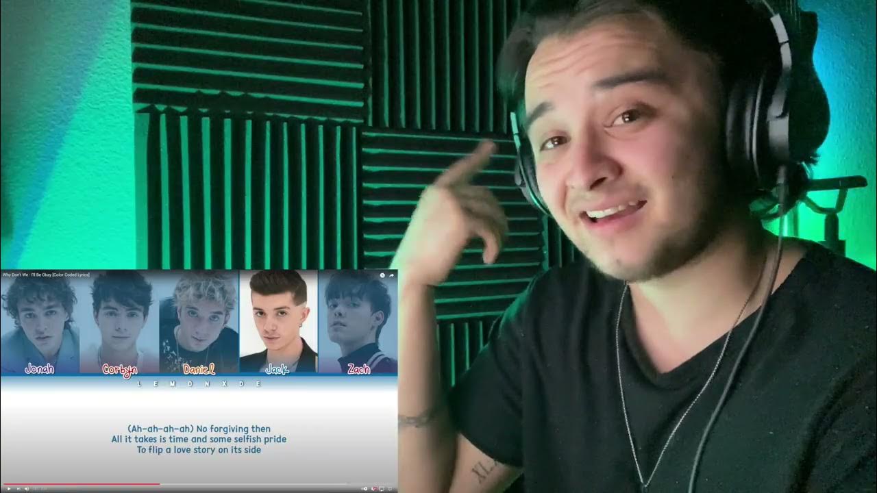 I ll Be Okay Why Don t We MUSICIAN REACTION YouTube i-ll-be-okay-why-don-t-we-musician-reaction-youtube
