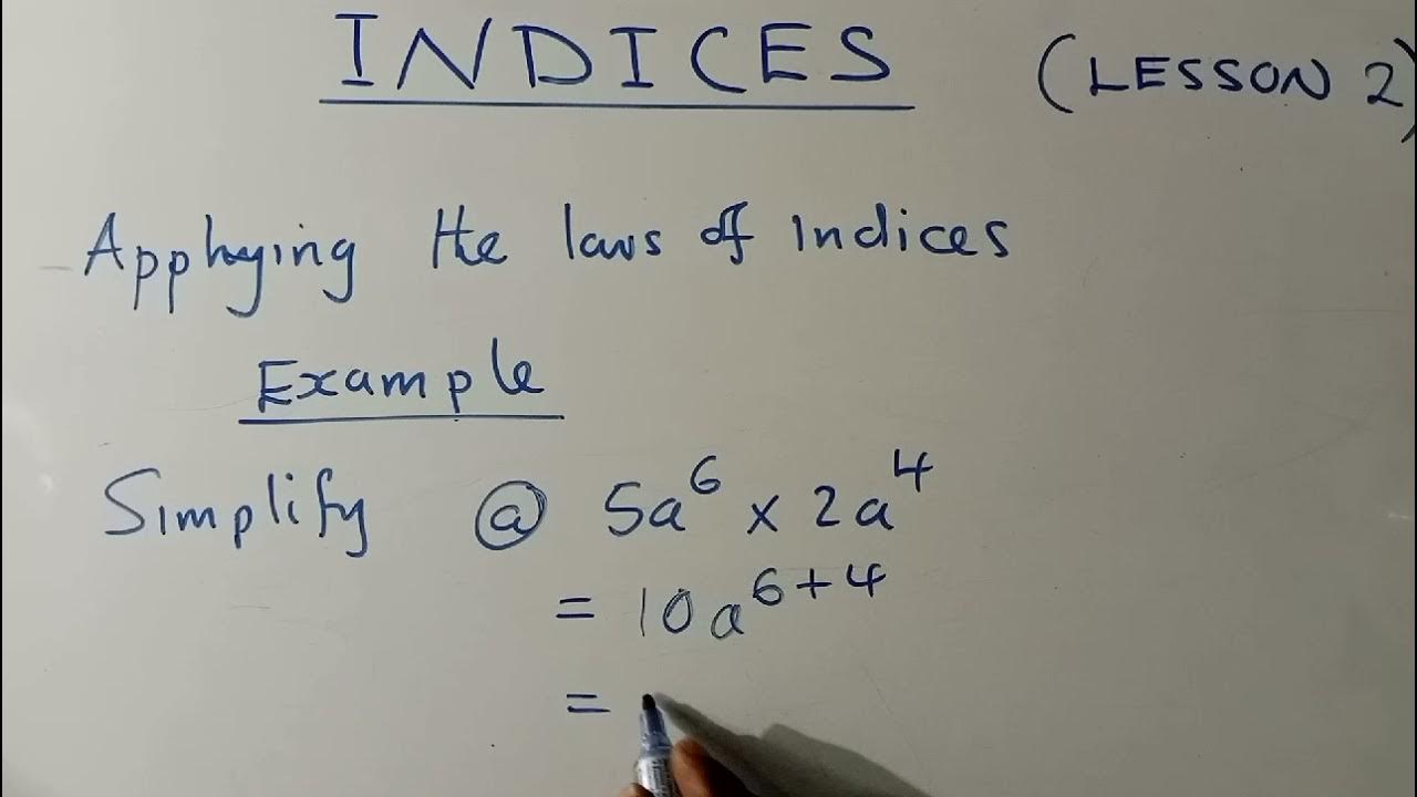 INDICES (Application of the laws of Indices) - LESSON 2 - YouTube