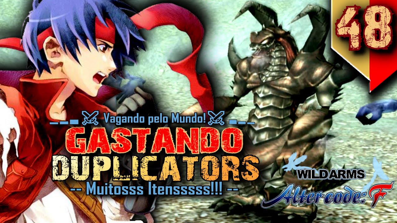 WILD ARMS 1 REMAKE #48 | "BORA TORRAR DUPLICATORS!" [PS2] - Traduzido ...