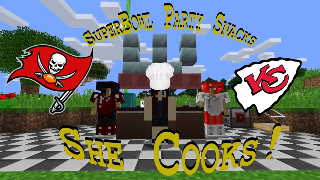 Modded Minecraft Cooking Show: She Cooks! | Ep.1 Super Bowl LV 2021 ...