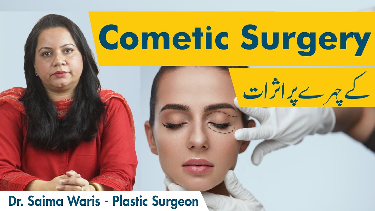 Cosmetic Surgical Procedures | Different Procedures For Facial ...