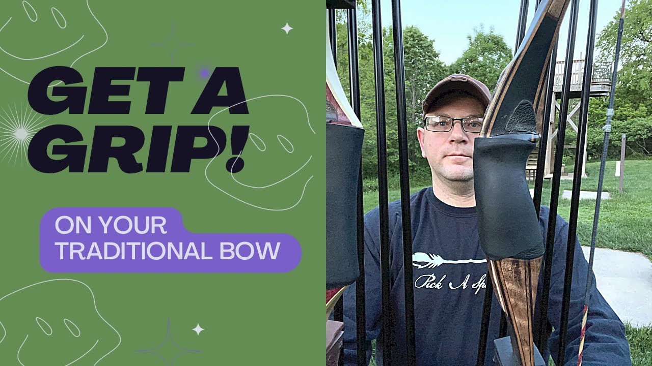 Types Of Traditional Archery Grips - YouTube