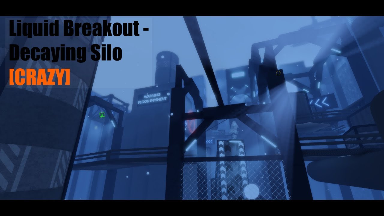 Roblox Liquid Breakout - Decaying Silo [Crazy] By Maxiskips - YouTube