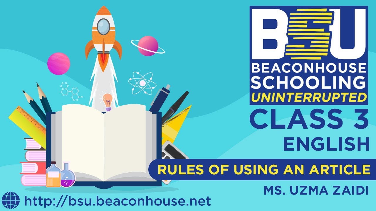 Class 3 English Rules Of Using An Article Ms Uzma Zaidi YouTube Class 3 English Rules Of Using An Article Ms Uzma Zaidi YouTube