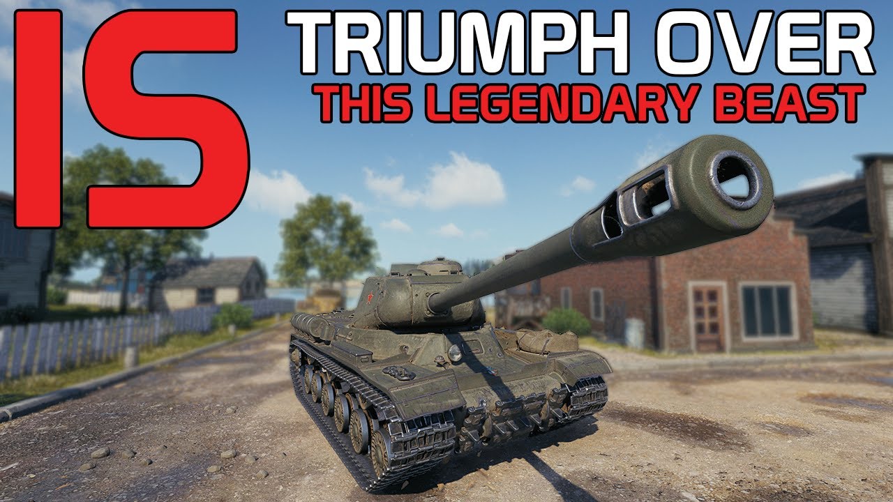 TRIUMPH over this legendary beast! - IS | World of Tanks - YouTube