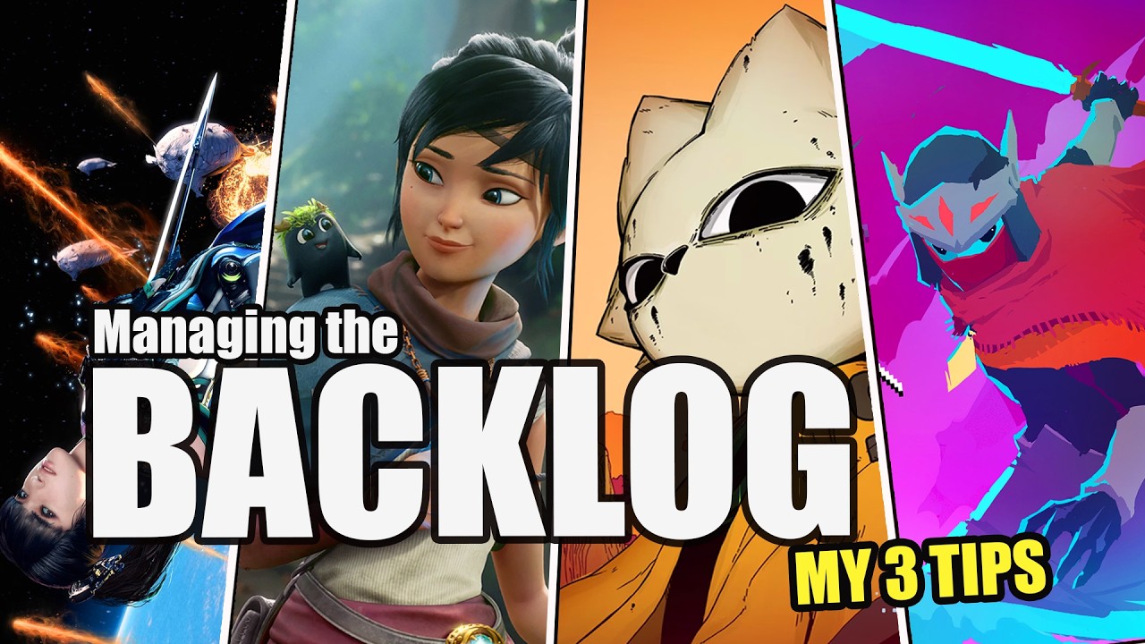 3 Tips to Manage Your Gaming Backlog (Even in your 30's) - YouTube