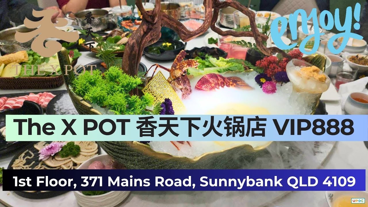 2024-09-22 {New Restaurant at Sunnybank} The X POT - VIP888 - YouTube