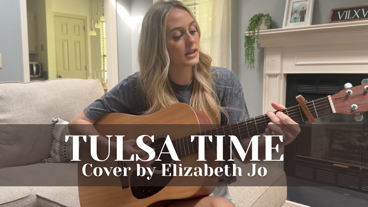 Elizabeth Jo - Tulsa Time (Acoustic Cover) - YouTube