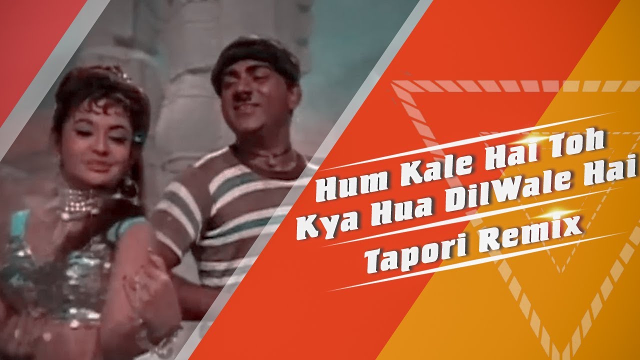 Kale Hai To Kya Hua DilWale Hai | Tapori Remix | PSY Trance | 2bu | JH ...