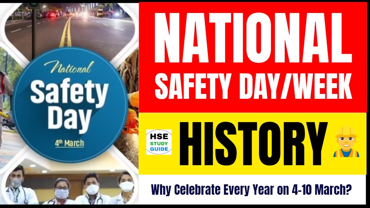 History of National Safety Day/Week | Why Celebrate National Safety Day ...