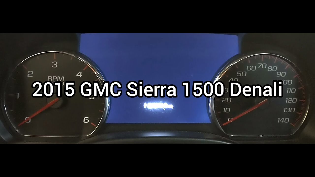 GMC - Sierra - 2015 - 1500 Denali: Gauge Cluster Startup Sequence - YouTube